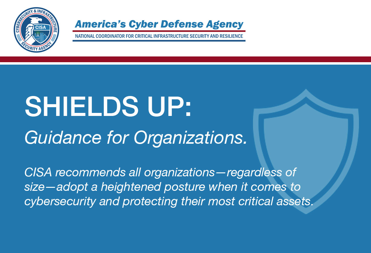 Shields Up: Guidance for Organizations – ServIT